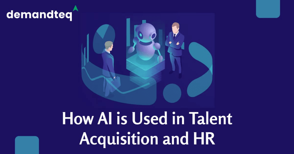 How AI is Transforming Talent Acquisition and HR.